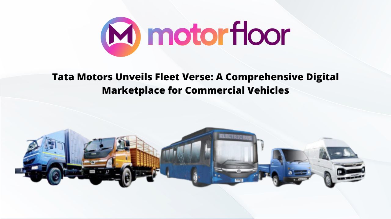 Tata Motors Introduces Fleet Verse: A Digital Platform for Commercial Vehicles